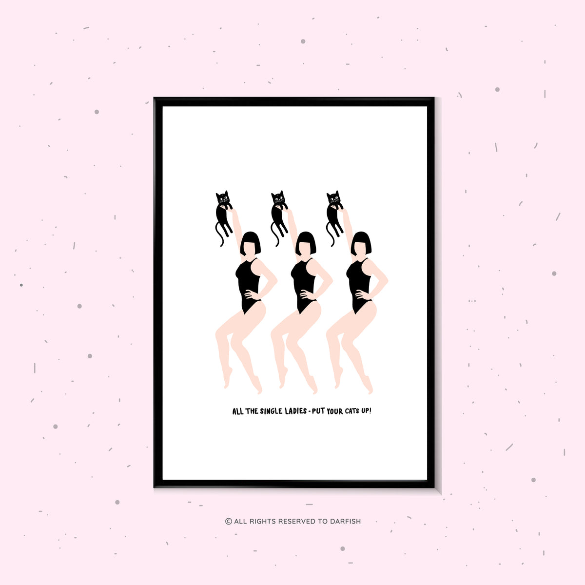 Single Ladies Cats A4 Print – DARFISH